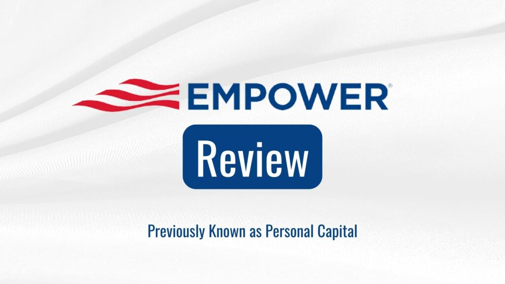 Empower Review: Is Empower Retirement Legitimate?