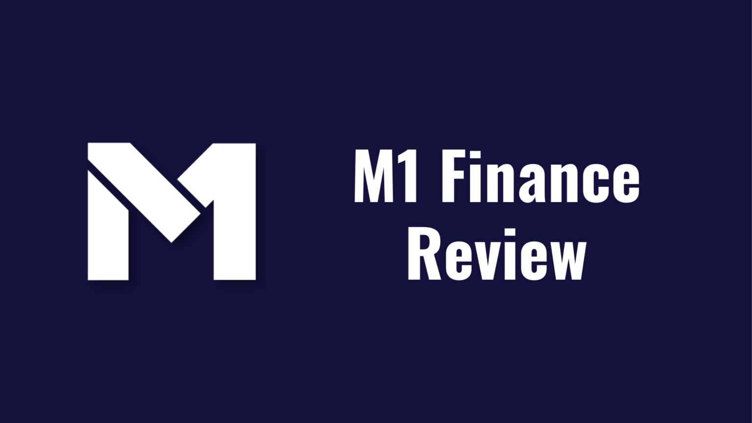 M1 Finance Review; updated June, 2025