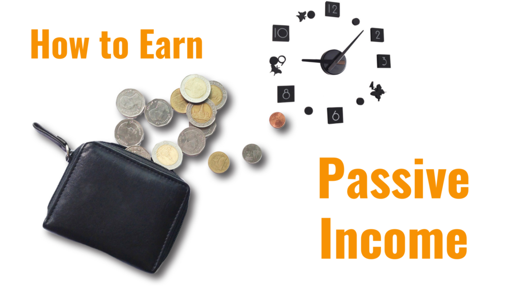 How to Earn Passive Income - The Facts