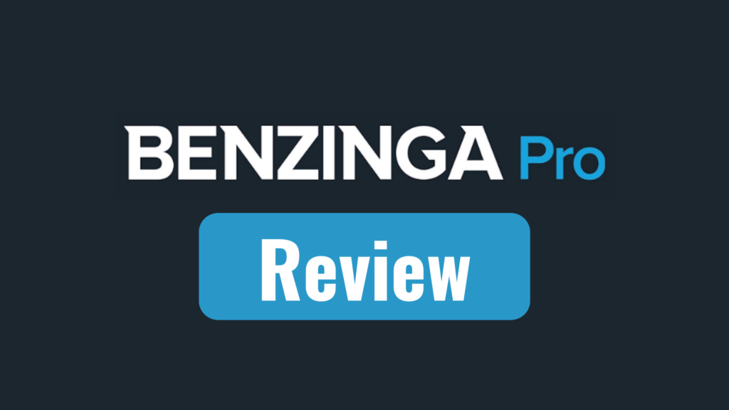 Benzinga Pro Review: Is it Worth It? - Wall Street Survivor