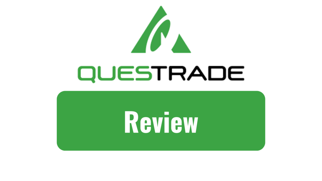 Questrade Review: Is It the Right Canadian Brokerage for You?