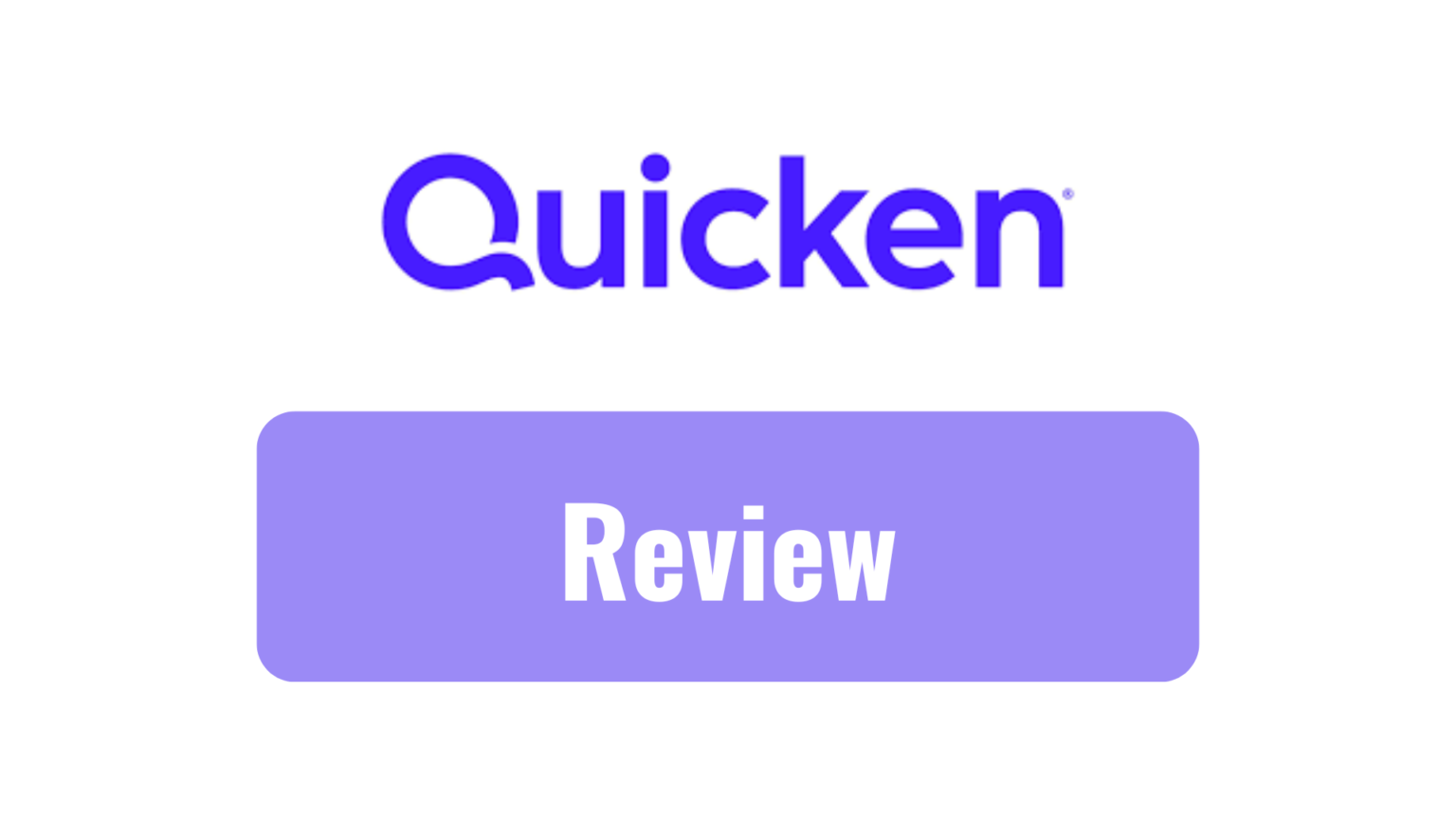 Quicken Review: Is Quicken Still the Best Personal Finance Tool?