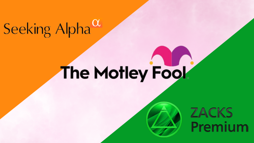 Seeking Alpha vs Motley Fool vs Zacks: Best Investing Platform?