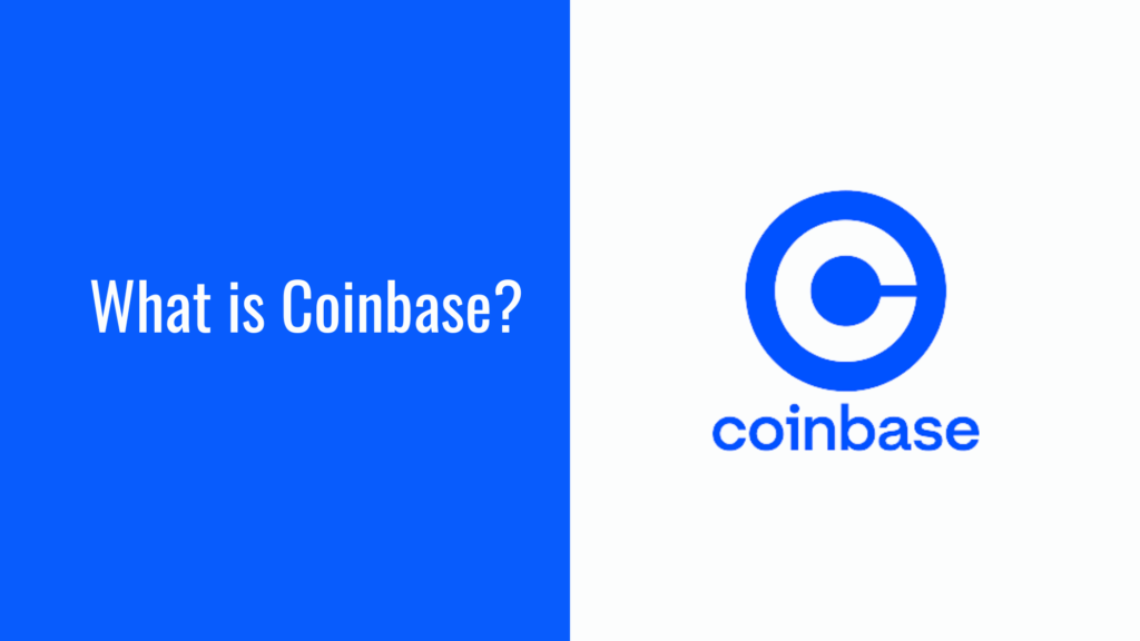 What Is Coinbase? Fees, Benefits & How It Works
