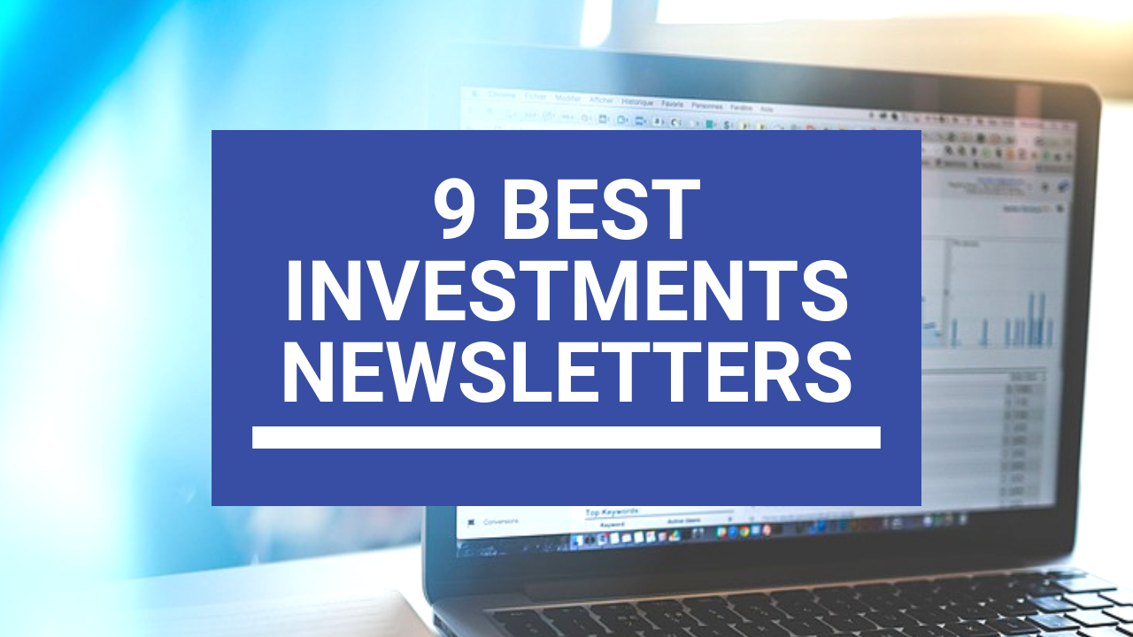 Best Investment Newsletters of 2023 & Their Stock Picks